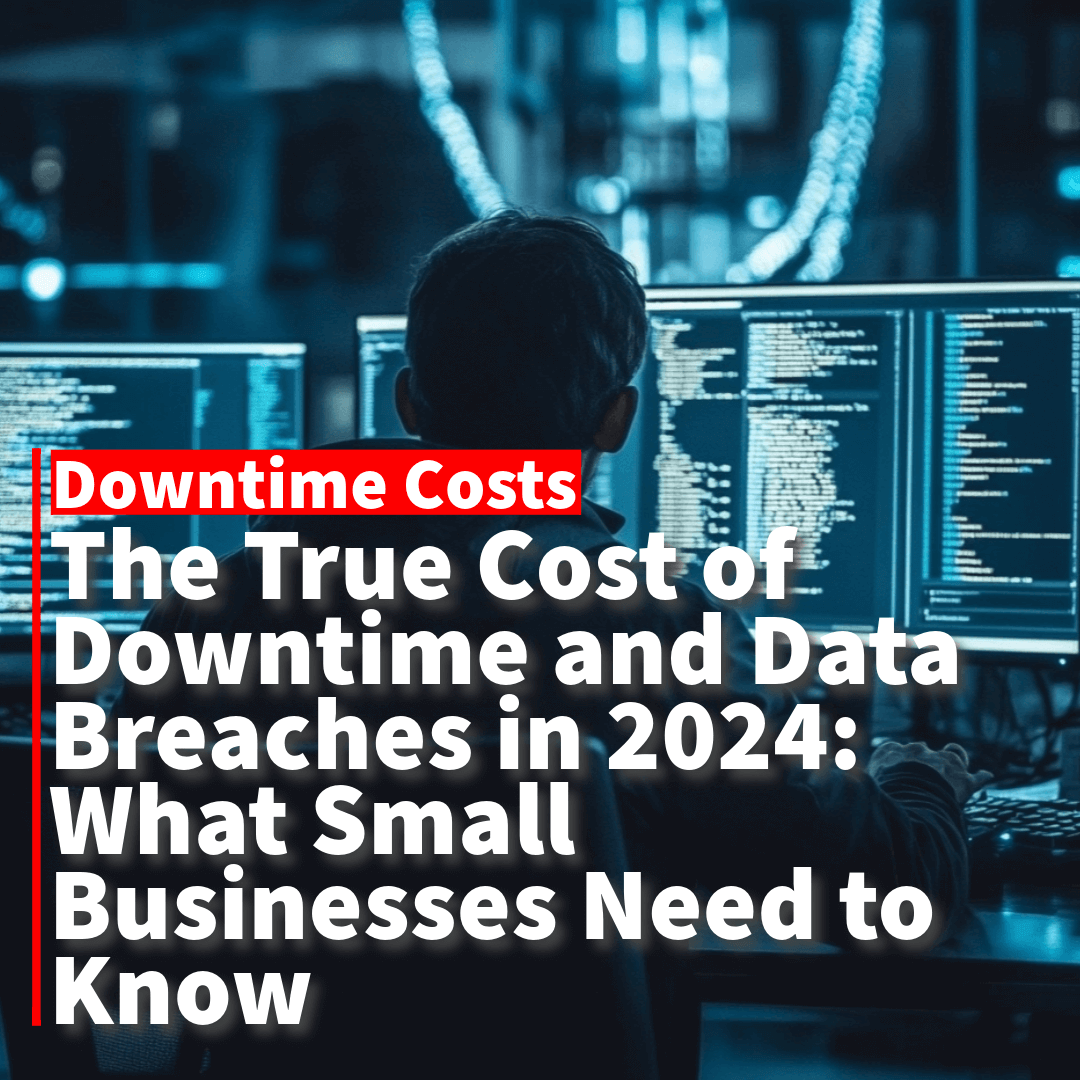 How to Calculate the Cost of Downtime from IT to Cybersecurity Breach ...